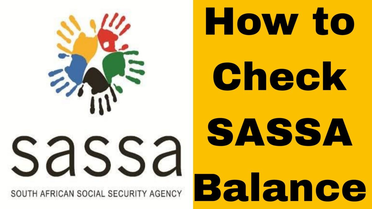 SASSA Balance Check – How To Check Your Grant Balance
